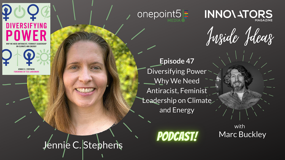 Jennie Stephens on Inside Ideas. Transformative change the new normal ...