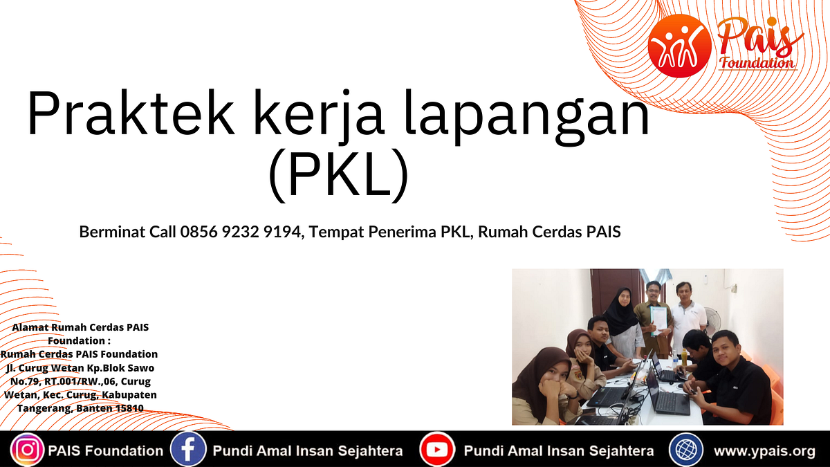 PRAKTEK KERJA LAPANGAN, Call 0856 9417 6561, Tempat Penerima PKL, apa itu PKL, Tangerang Selatan ...