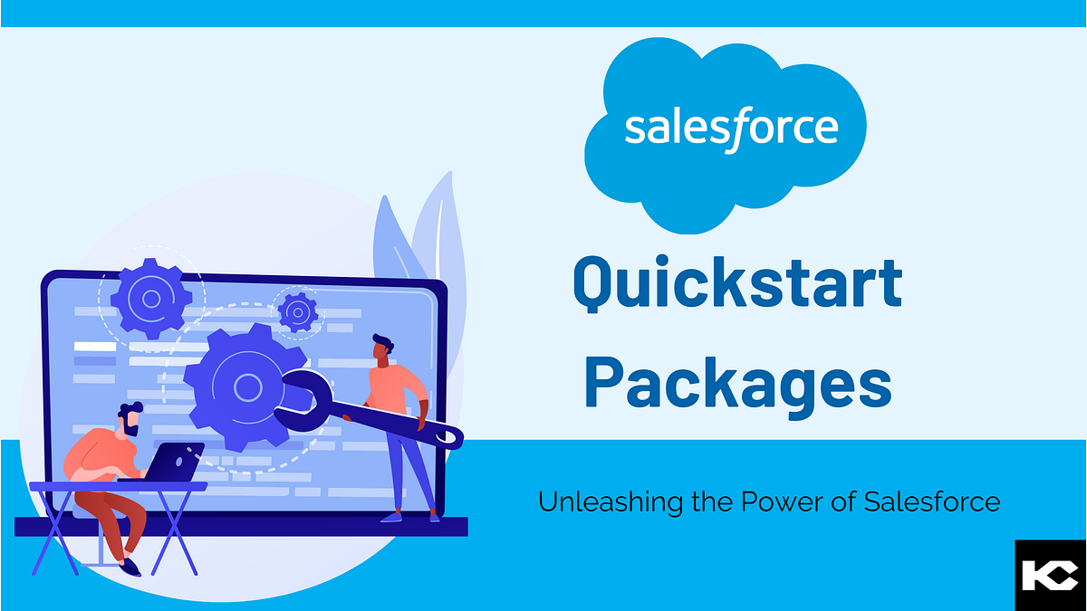 Salesforce Quickstart Packages - Kizzy Consulting-Top Salesforce Partner - Medium