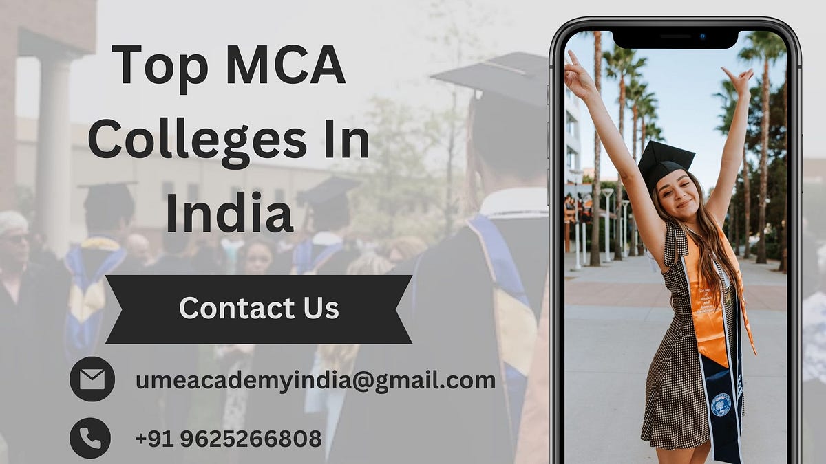 Top MCA Colleges In India - Tanyasharmamaantech - Medium