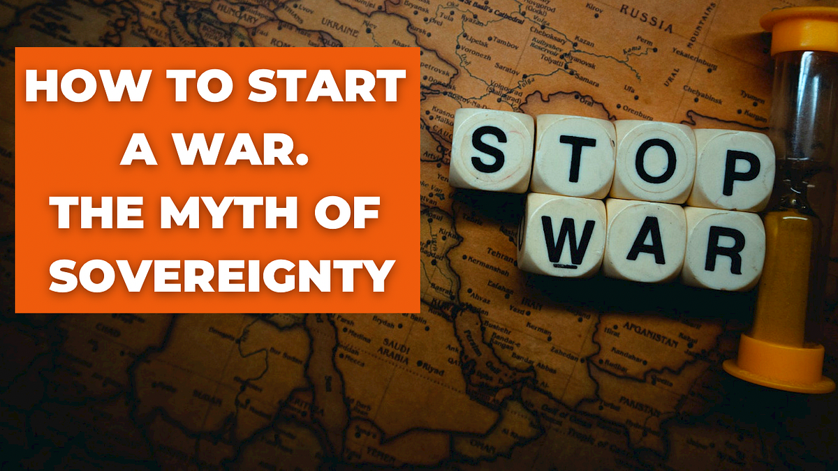 How can we start or prevent a war. | by Giovanni Basta | Politically ...