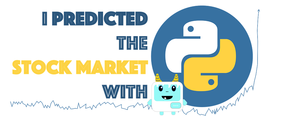 📈Predicting The Stock Market With Python | by Avery Smith ...