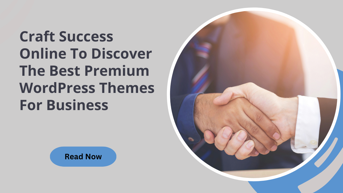 Craft Success Online To Discover The Best Premium WordPress Themes For ...