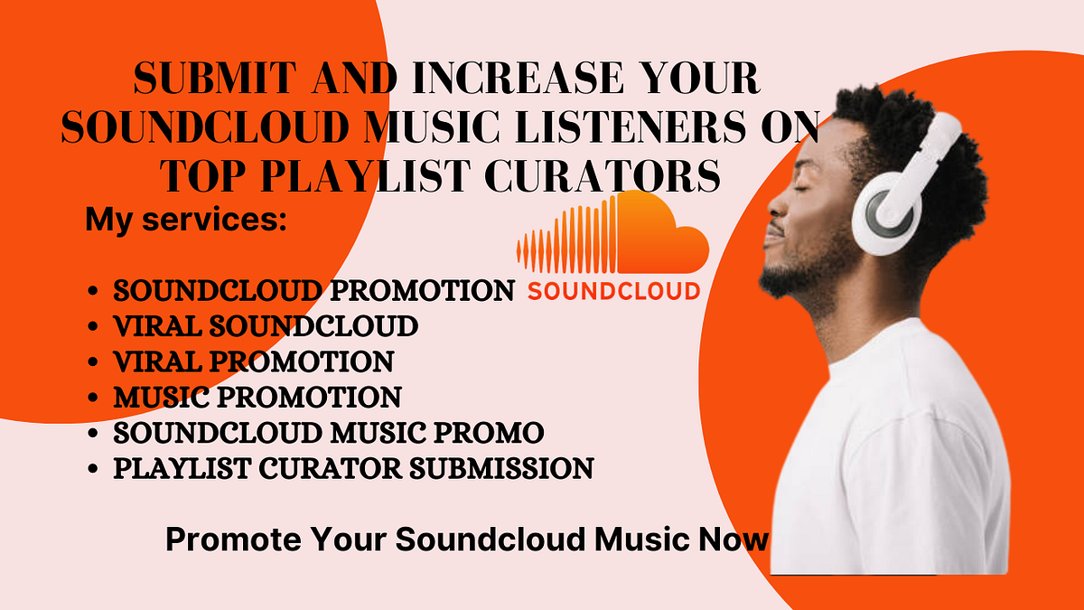 Promote your Soundcloud music on playlist curators - Sunday Daniel - Medium