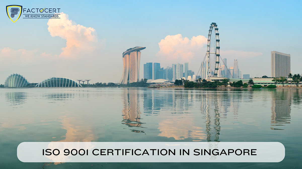 Go Global with Confidence: ISO 9001 Certification for Singapore | by Isocertification | Mar ...