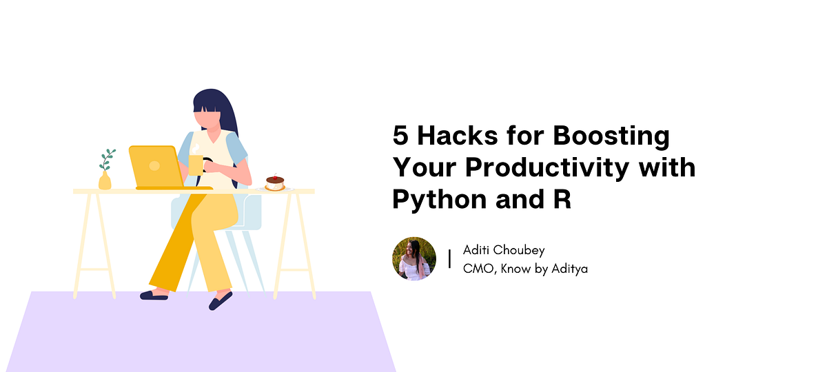 5 hacks to make you a productive programmer | by Aditi Choubey | Medium