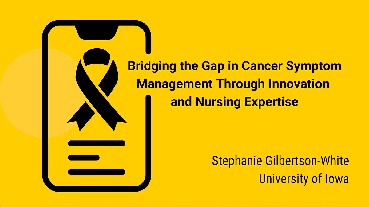 Bridging the Gap in Cancer Symptom Management Through Innovation and ...