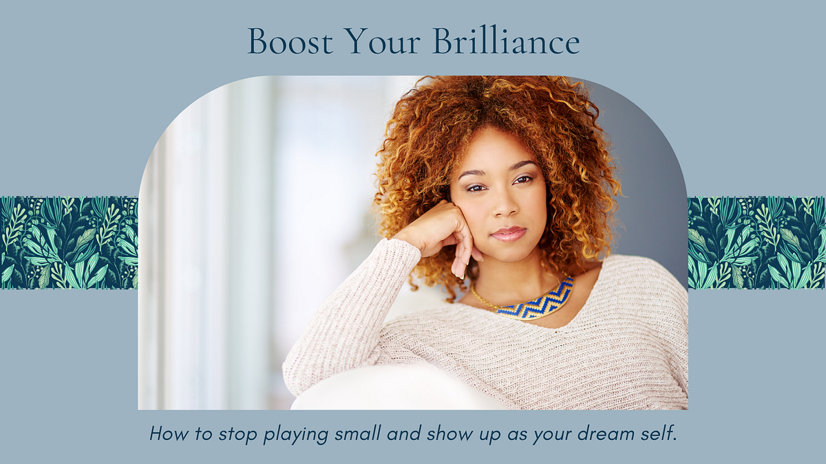 Stop Playing Small. Do you realize how you “show up” in… | by Stefanie ...