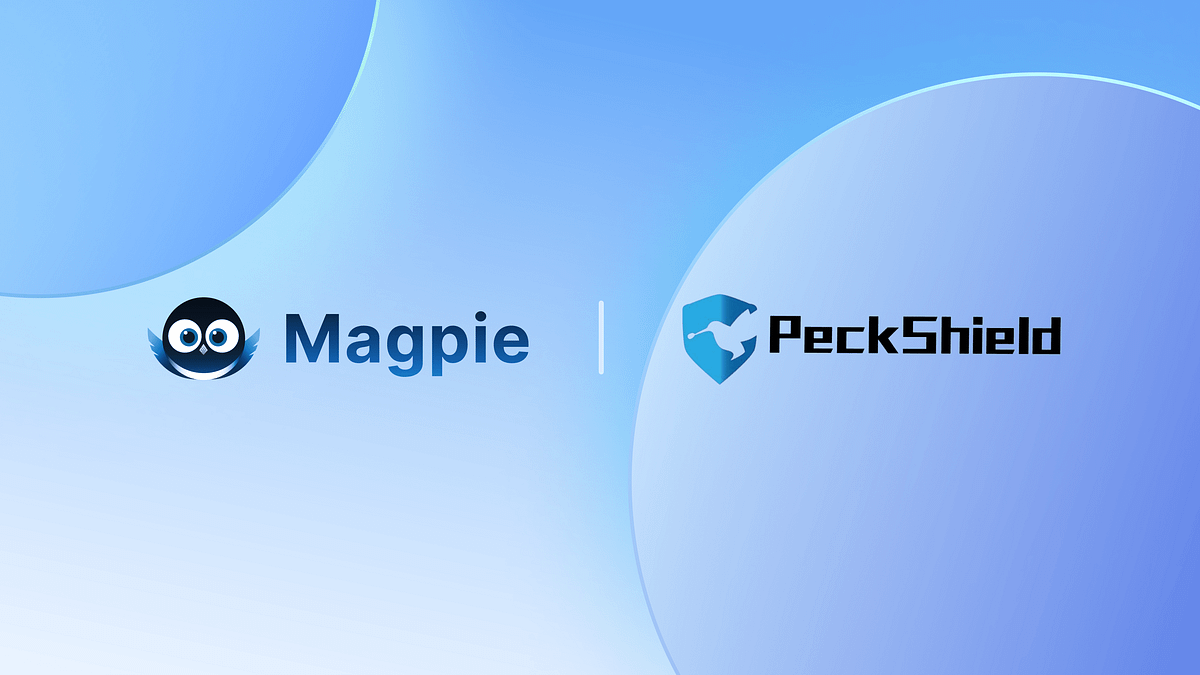 Magpie通過PeckShield全面安全審計 - Magpie