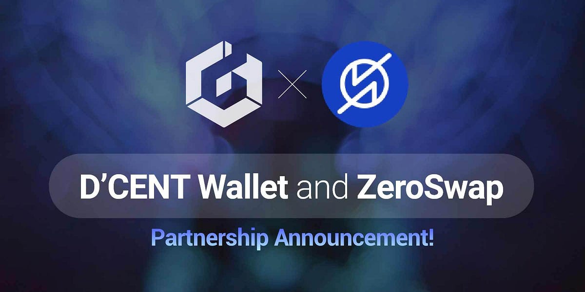 D’CENT Wallet and ZeroSwap: Partnership Announcement! | by D’CENT ...