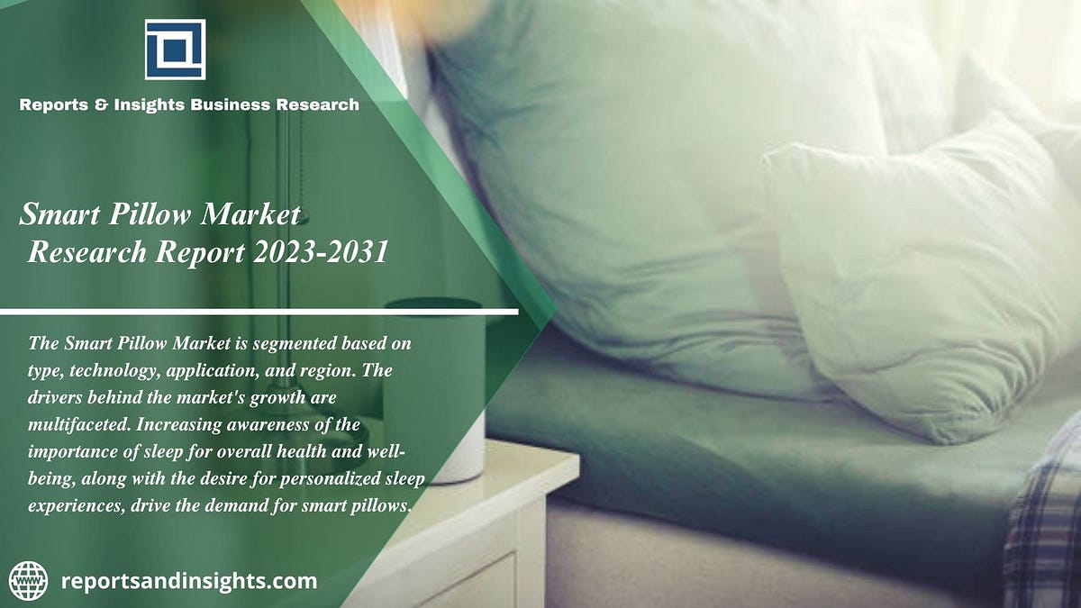 Rest and Rejuvenate: Exploring the Global Smart Pillow Market | by ...
