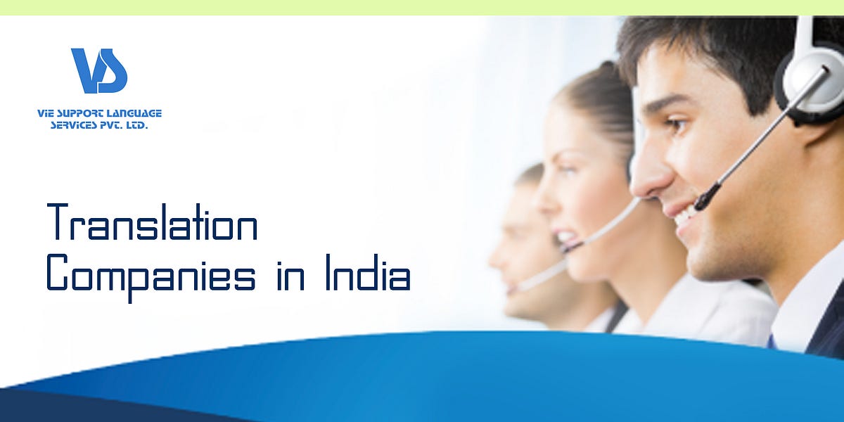Translation Companies in India. The cost effective solutions and high ...