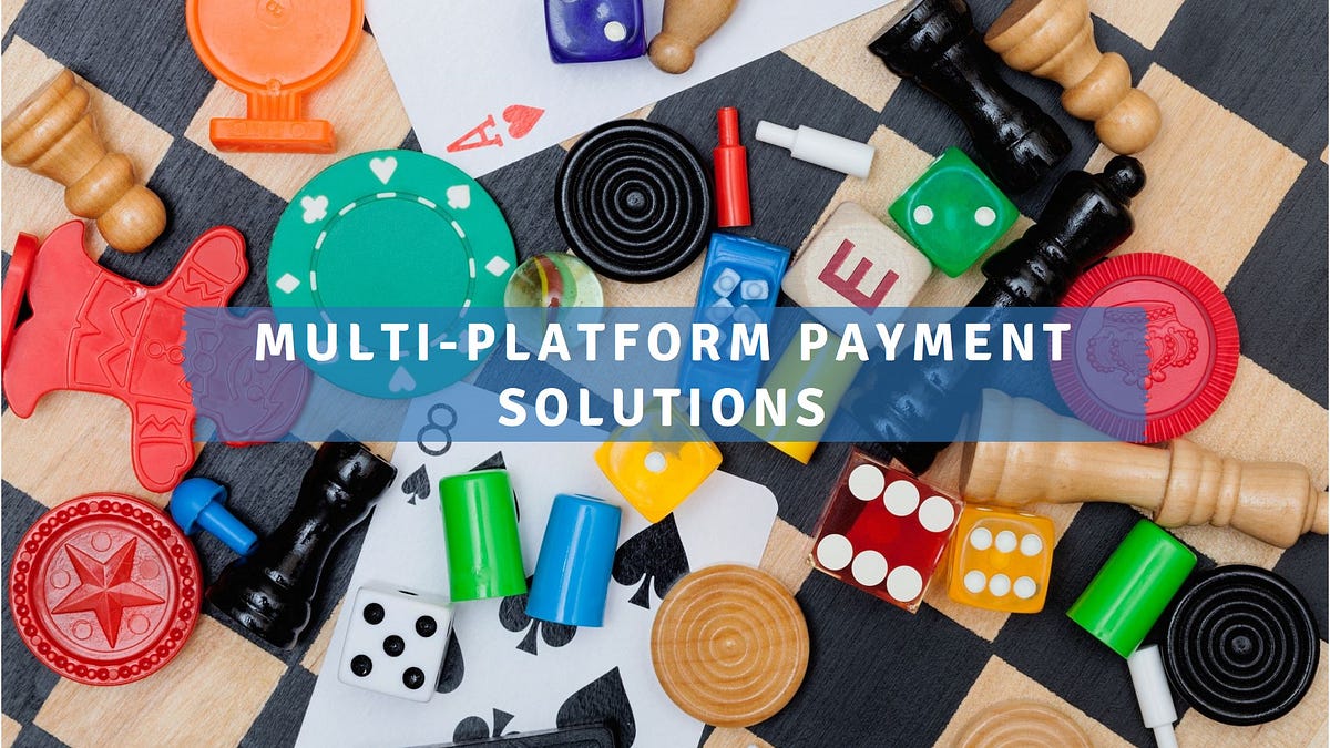 The Benefits of Multi-Platform Payment Solutions for Casinos | by Preet ...