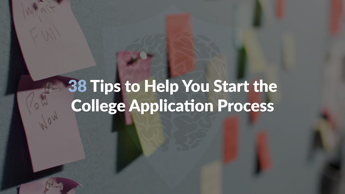 How to Start the College Application Process: 38 Tips | by InGenius ...