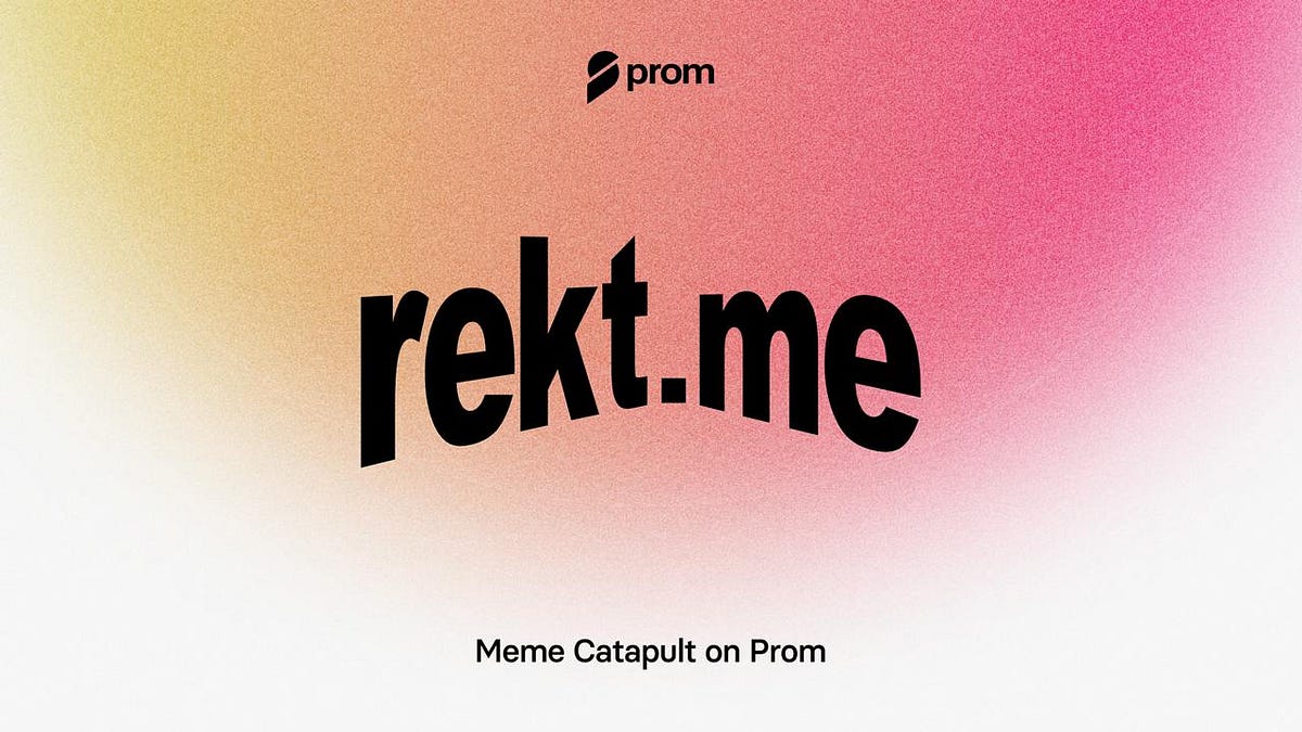 Meet Rekt.me: The First Ever Meme Catapult on Prom💥 | by Sudham | Sep ...