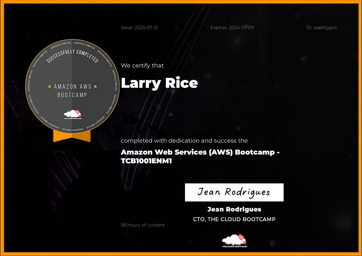 I’ve Completed TheCloudBootcamp AWS bootcamp! | by Larry J. Rice | Medium