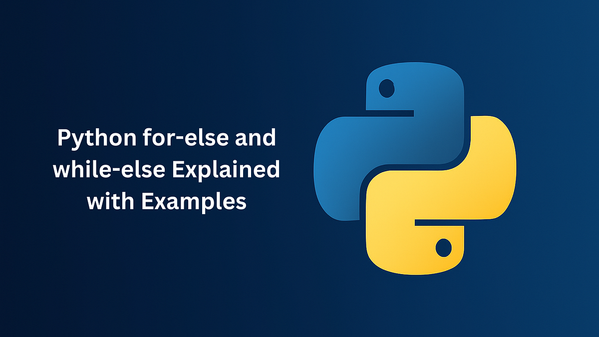 Python for-else and while-else Explained with Examples | by Parth Dangaroshiya | Medium