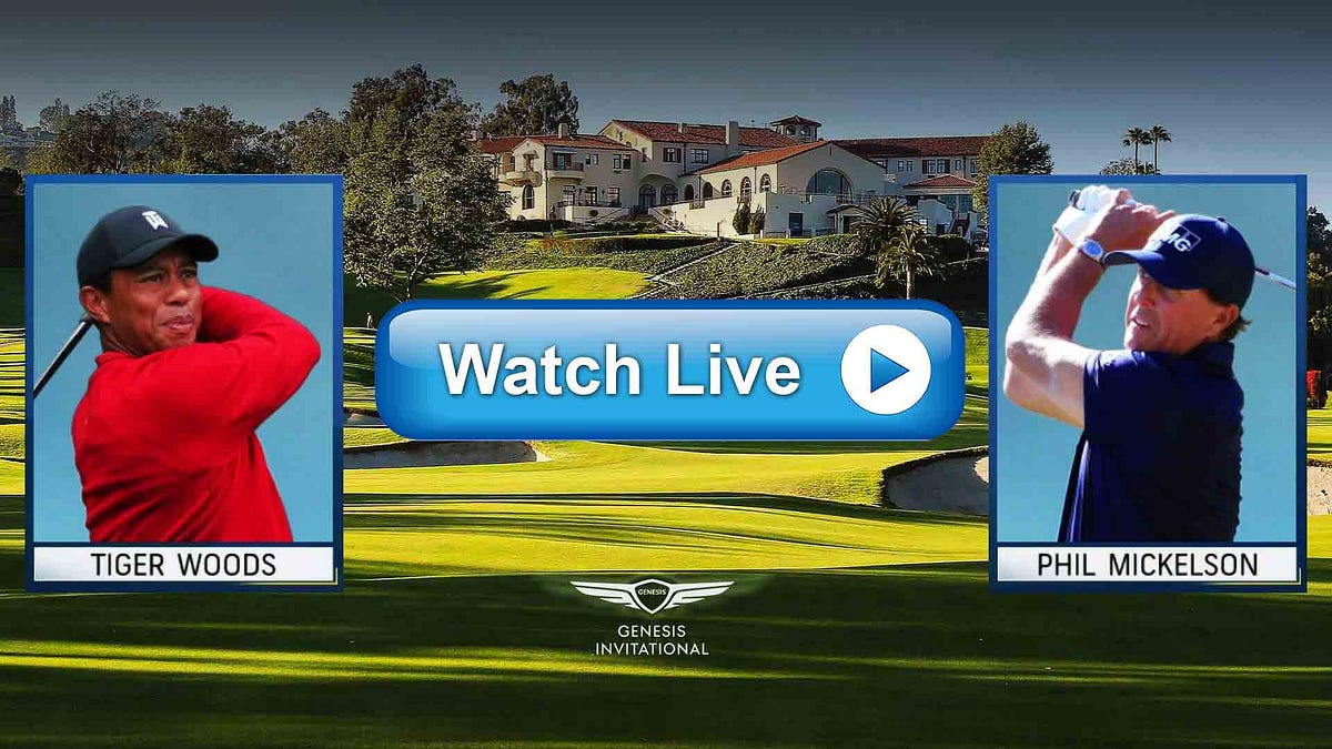Watch Genesis Open 2020 Live Stream Reddit Online Leaderboard | by MLB ...