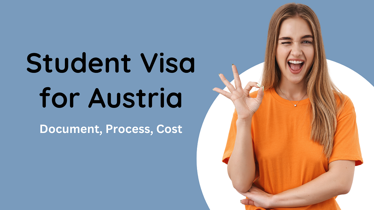 Student Visa for Austria — Document, Process, Cost | by Azednews | May ...