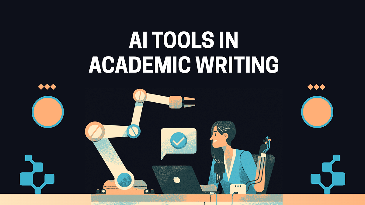 Using AI Tools Responsibly in Academic Writing: What I’ve Learned (and ...