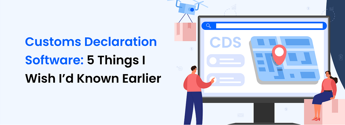 Customs Declaration Software: Streamlining International Trade ...
