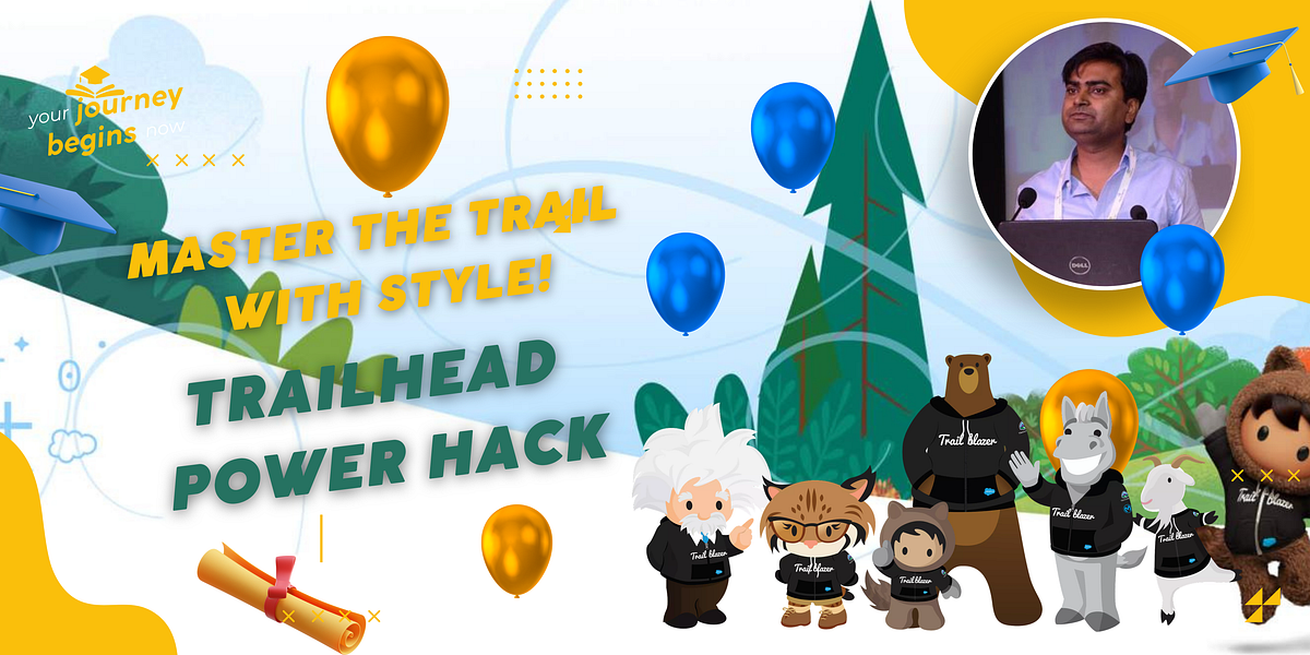 Trailhead Power Hack Trailhead Power Hack 🚀 Master The… By Lokendra Pal Singh Medium