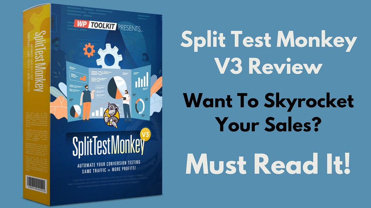 Split Test Monkey V3 Review : You Must Read This! | Medium