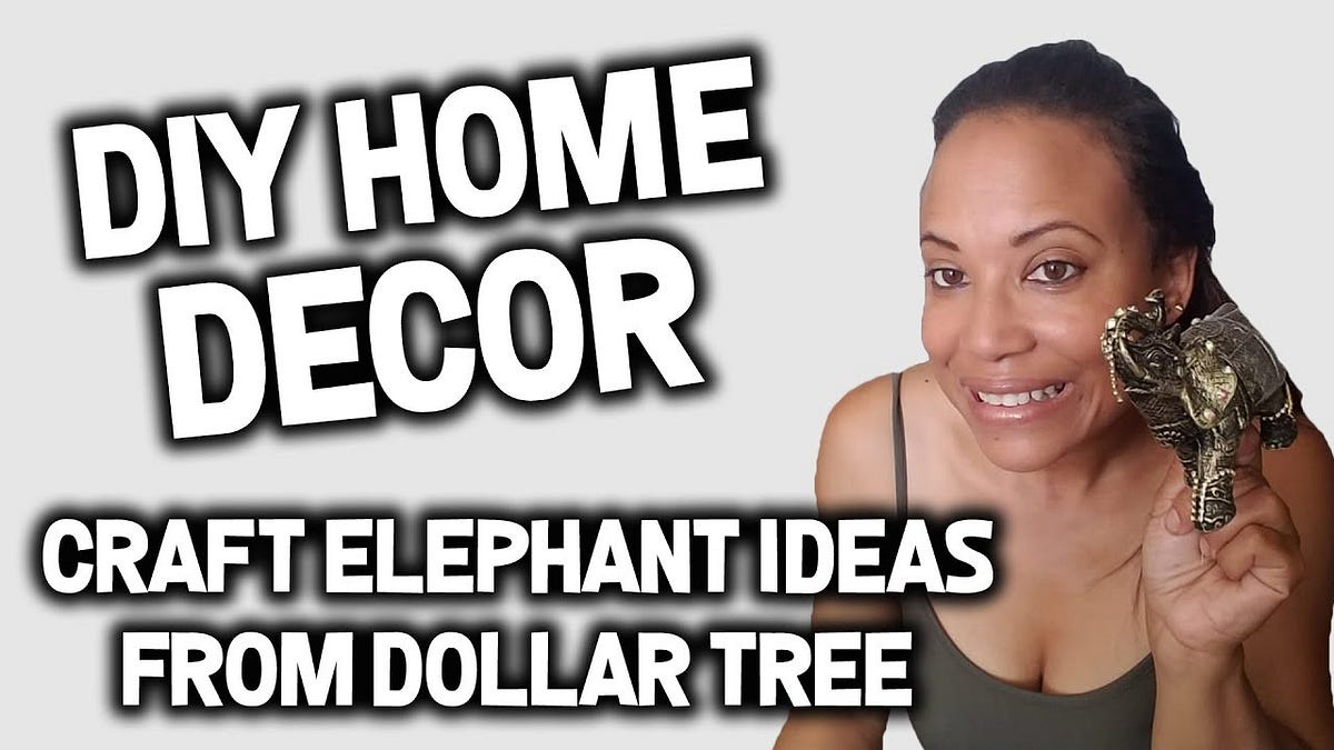 DIY Home Decor | Unique Elephant Figurines | Dollar Tree | by Five Key ...