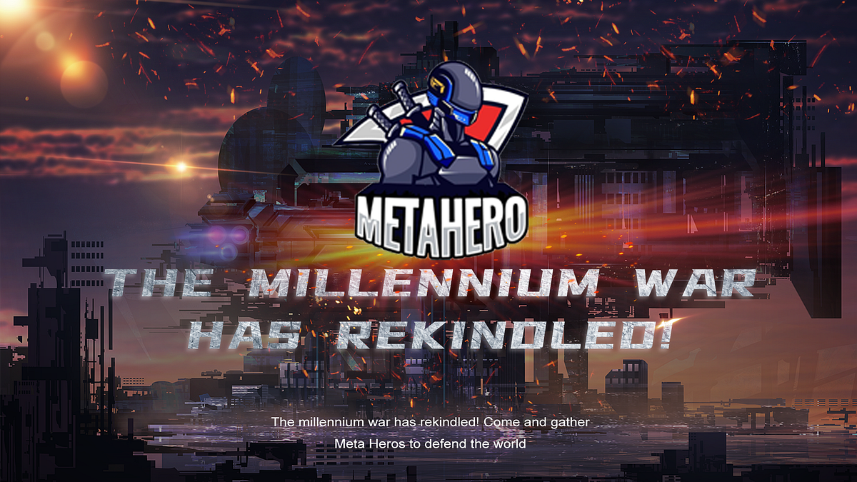 MetaHero-Redefining GameFi with a unique gaming ecology | by MetaHero ...