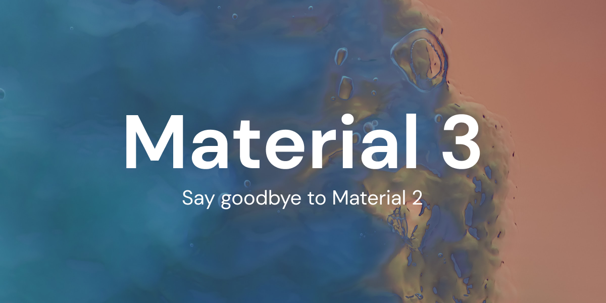 Exploring Material Design 3: Creating Stunning Visuals for Your App ...