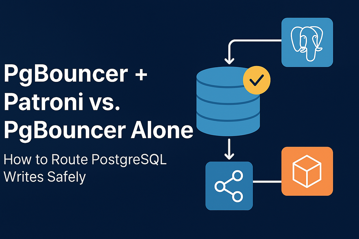 PgBouncer vs Patroni (via HAProxy): Choosing the Right Health-Check ...