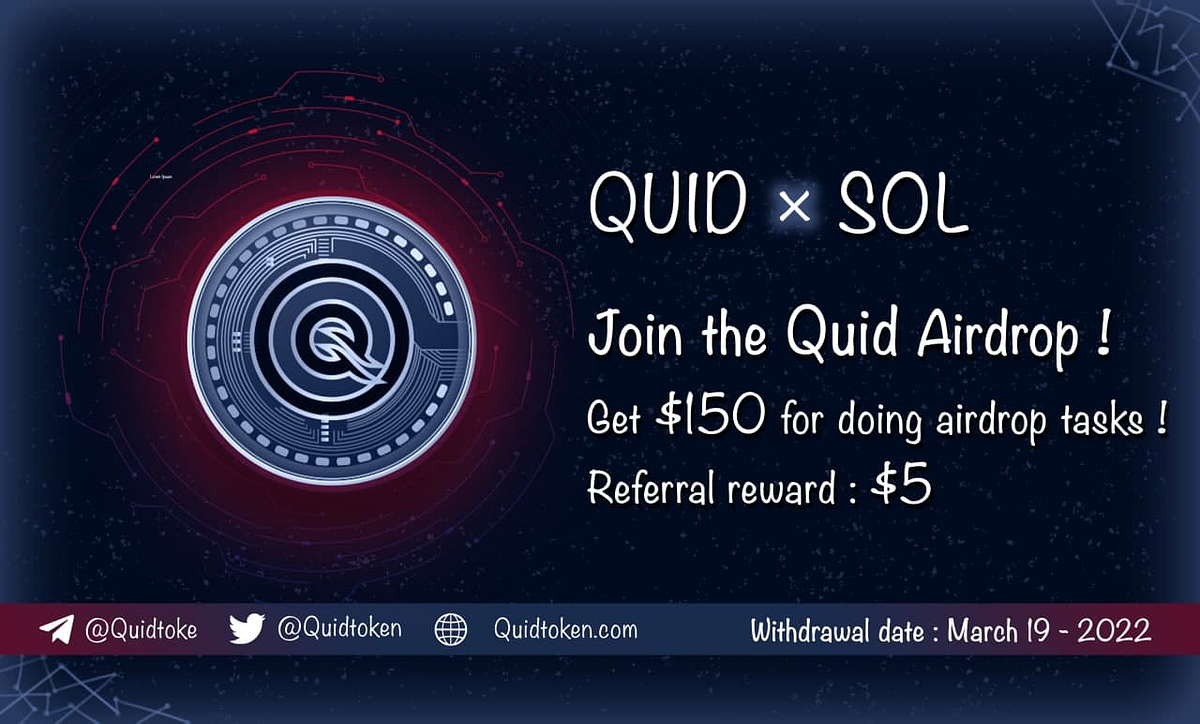 🖇 QUID X SOL 🎁 Airdrop is now Enabled !! ======================= To ...