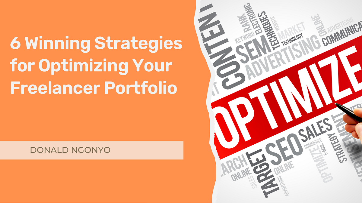 6 Winning Strategies for Optimizing Your Freelancer Portfolio | by ...