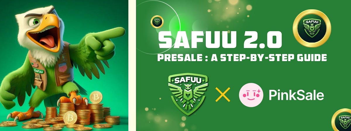 How to Participate in the Safuu 2.0 Presale: A Step-by-Step Guide | by ...