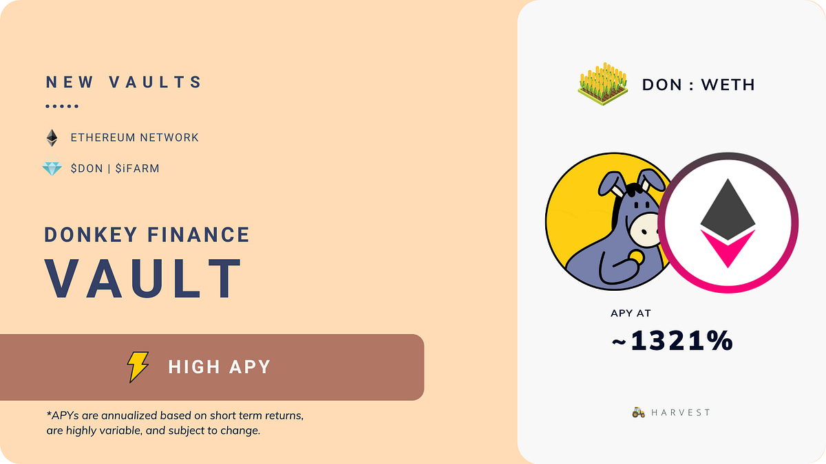 New $DON Vault ft. Donkey Finance | by Just.Z | Harvest Finance | Medium