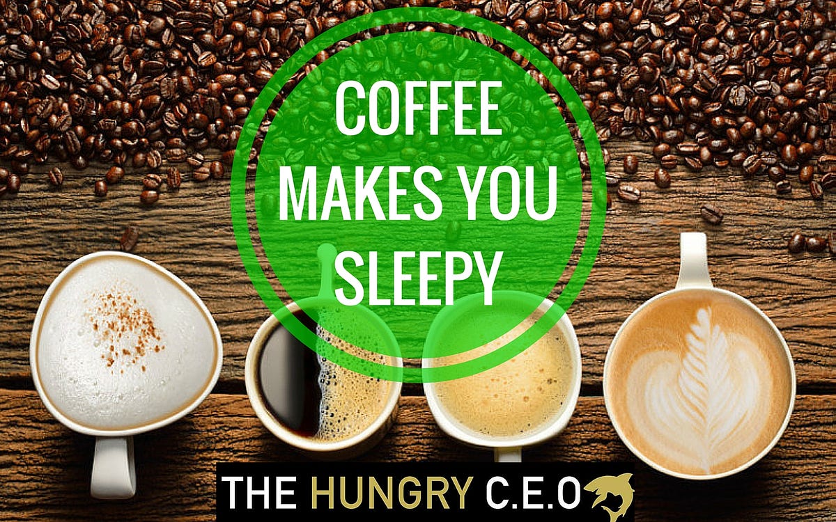 How Drinking Coffee Actually Makes You Sleepier | by Zayne Seah | Medium