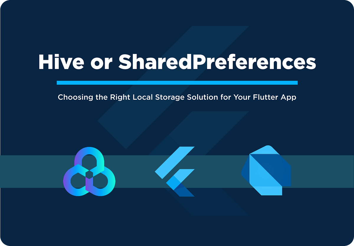 Choosing the Right Local Storage Solution for Your Flutter App - A Comparison of Hive and ...