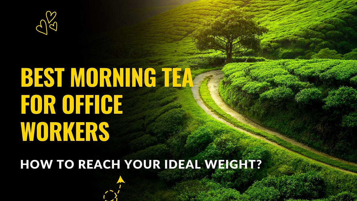 Best Morning Tea for Office Workers | by Goeke Hawthorn | Jun, 2024 ...