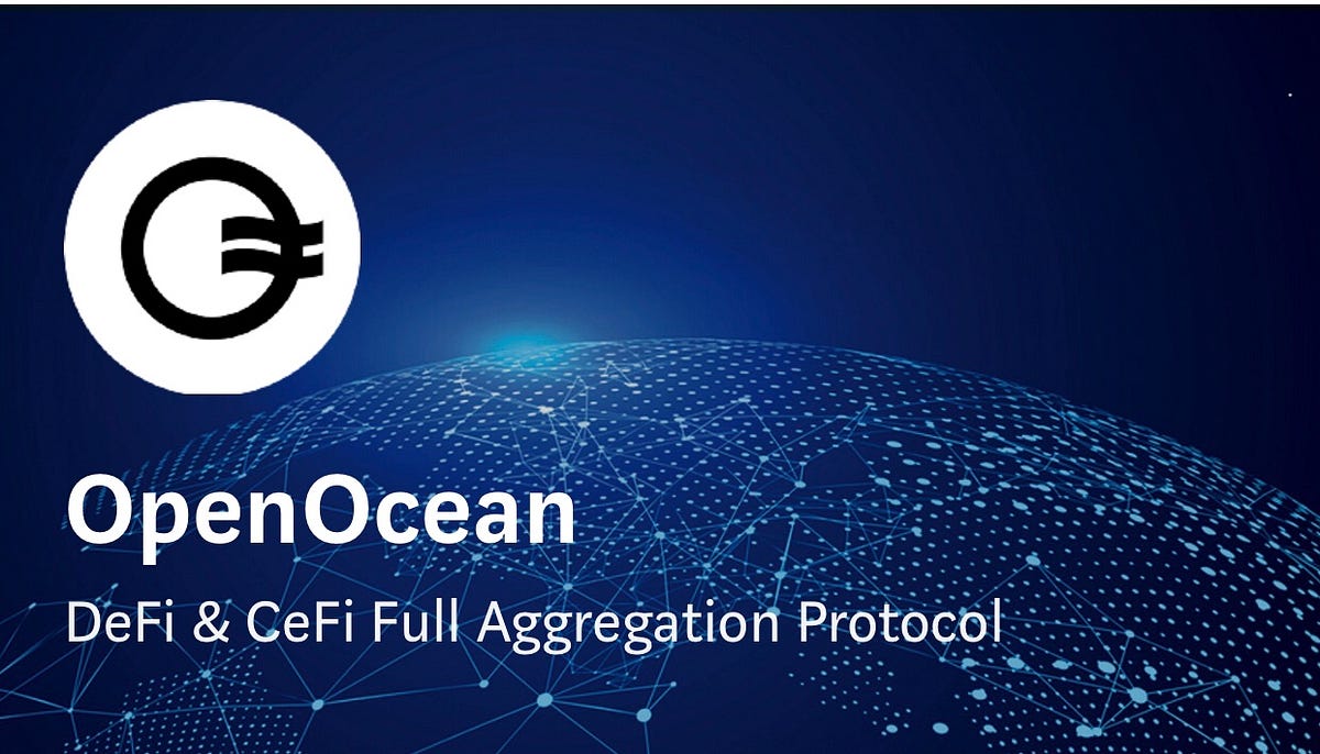 OPEN OCEAN FINANCE; The Overview. OpenOcean is the world’s first DeFi ...