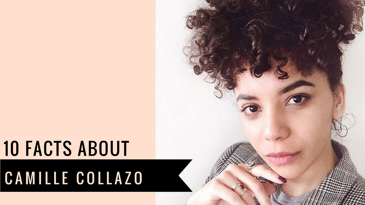 10 Facts About: Camille Collazo. Today we are catching up with beauty ...