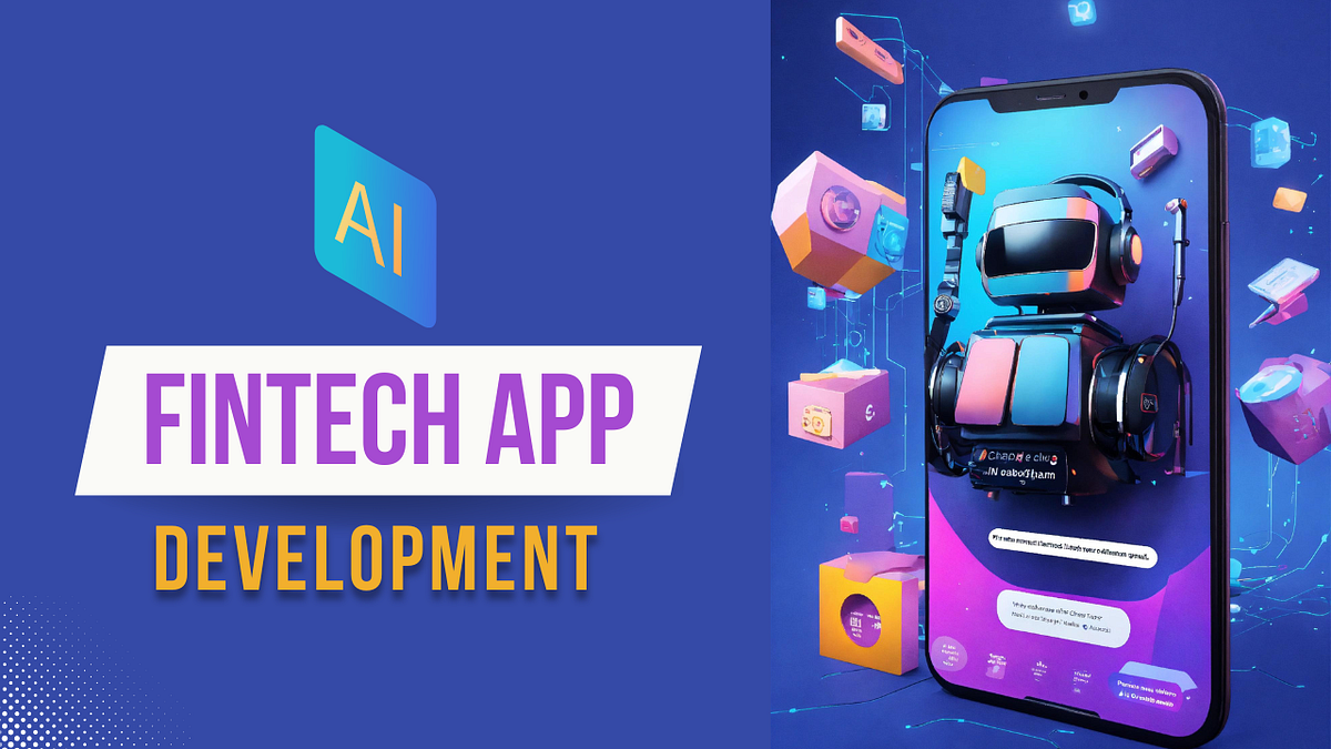 Top 5 Reasons to Use AI in Fintech App Development | by Liza Kosh | Jun ...