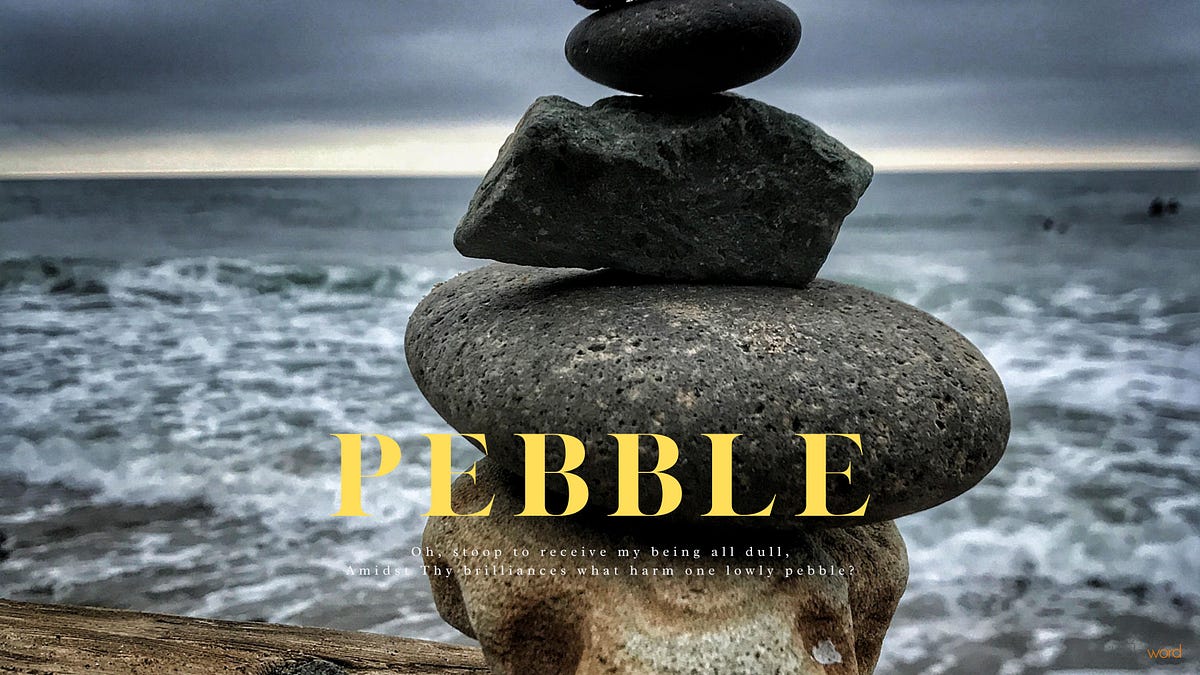 Pebble - Inevitable Word - Medium