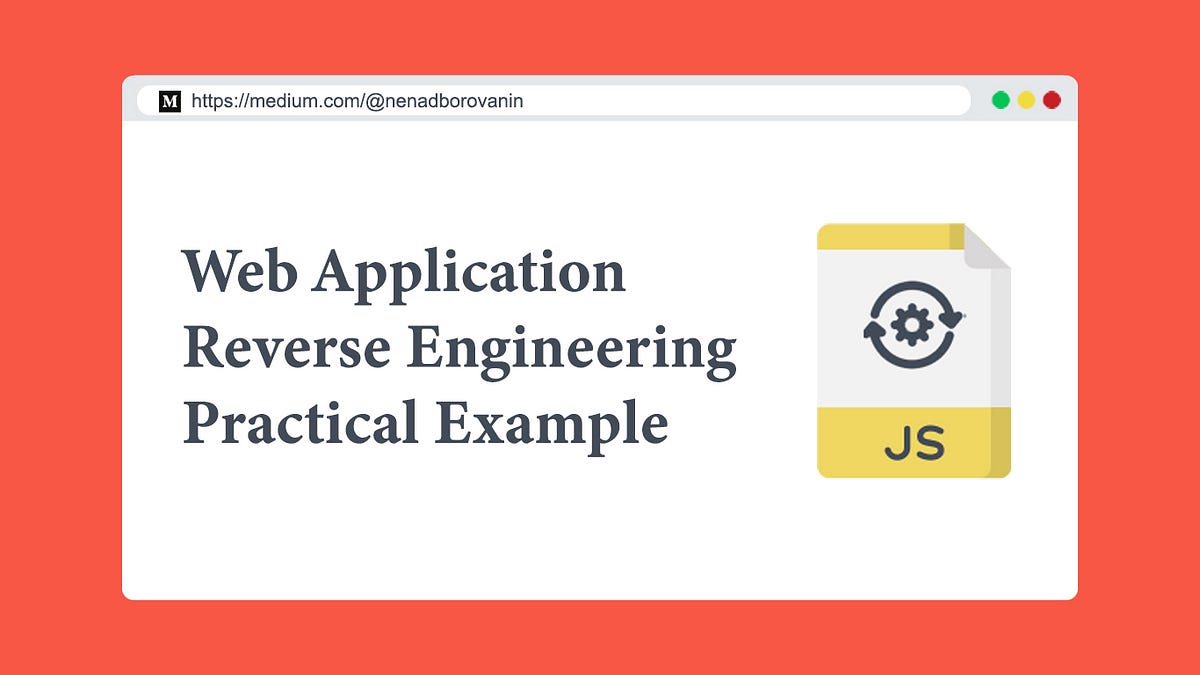 Web Application Reverse Engineering Practical Example | by Nenad ...