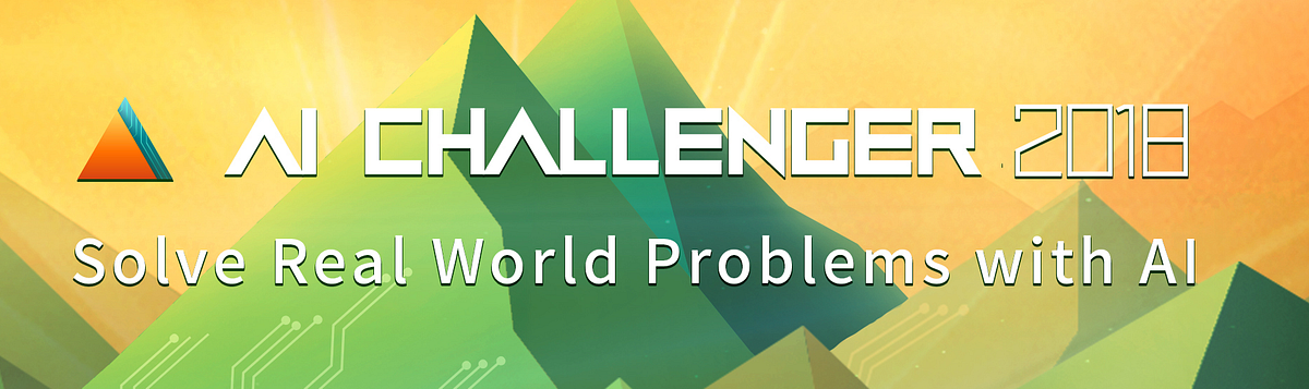 Problem solving with “AI Challenger global AI contest” | by Ilya ...