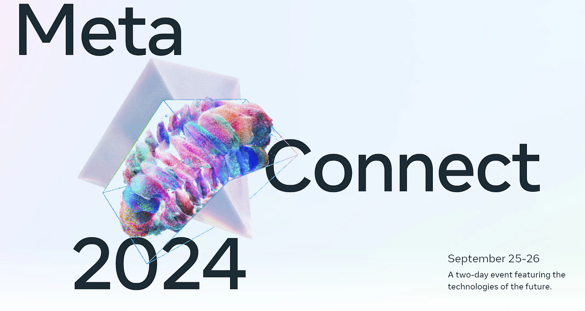 Connect 2024 — MetaQuest 3S: The Future of Mixed Reality and AI — A ...