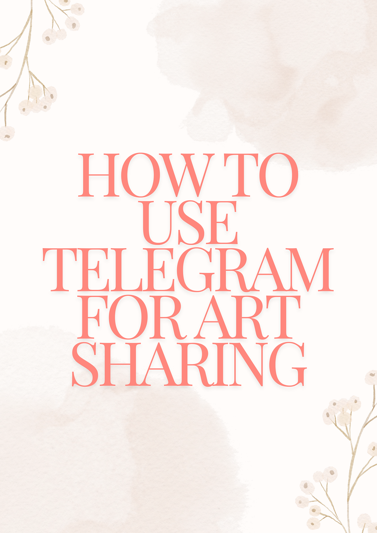 How to Use Telegram for Art Sharing | Medium