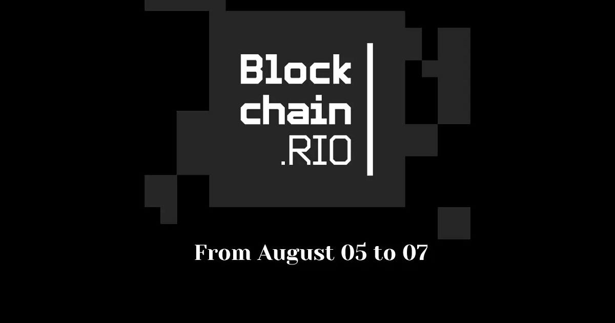 Top 5 Upcoming Blockchain Events. Blockchain Rio 2025 | by Olivia | May, 2025 | Medium