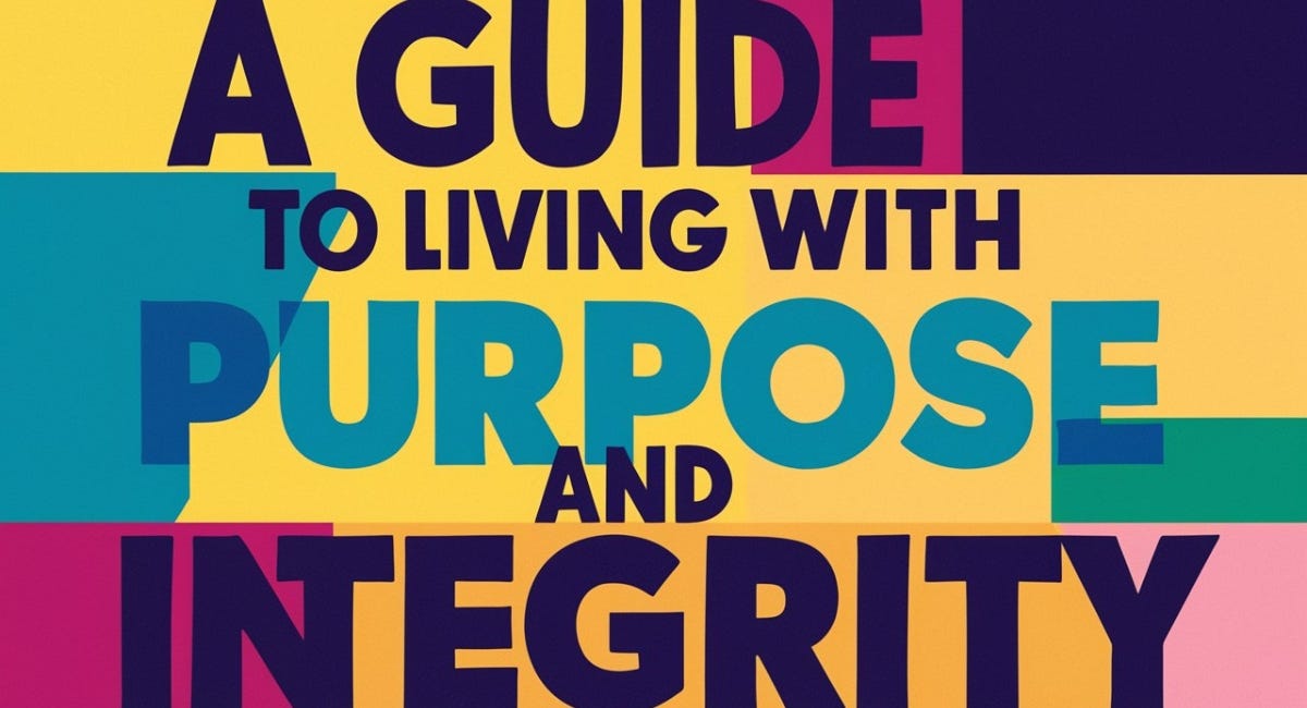 A Guide To Living With Purpose - Lifted Me. - Medium