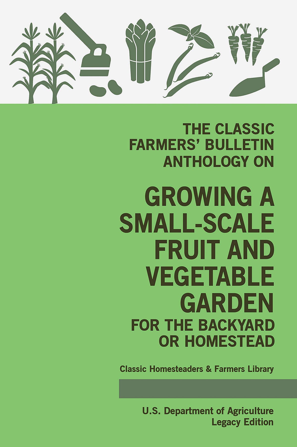 [READ] The Classic Farmers’ Bulletin Anthology On Growing A Small-Scale ...