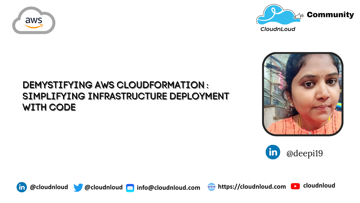 Demystifying AWS CloudFormation: Simplifying Infrastructure Deployment with Code | by Deepika ...